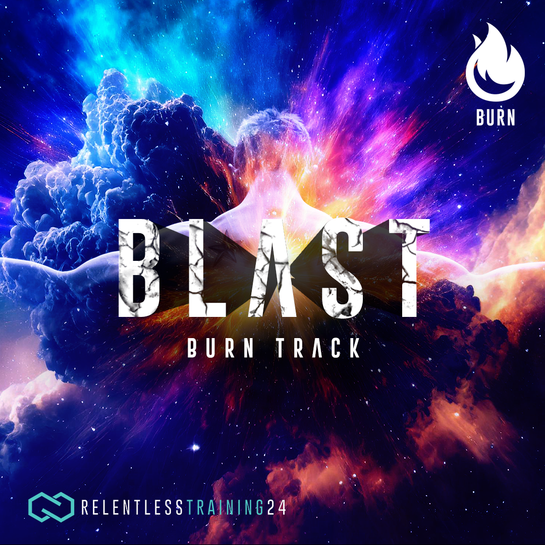 Blast Burn (HIIT Track) – RT24